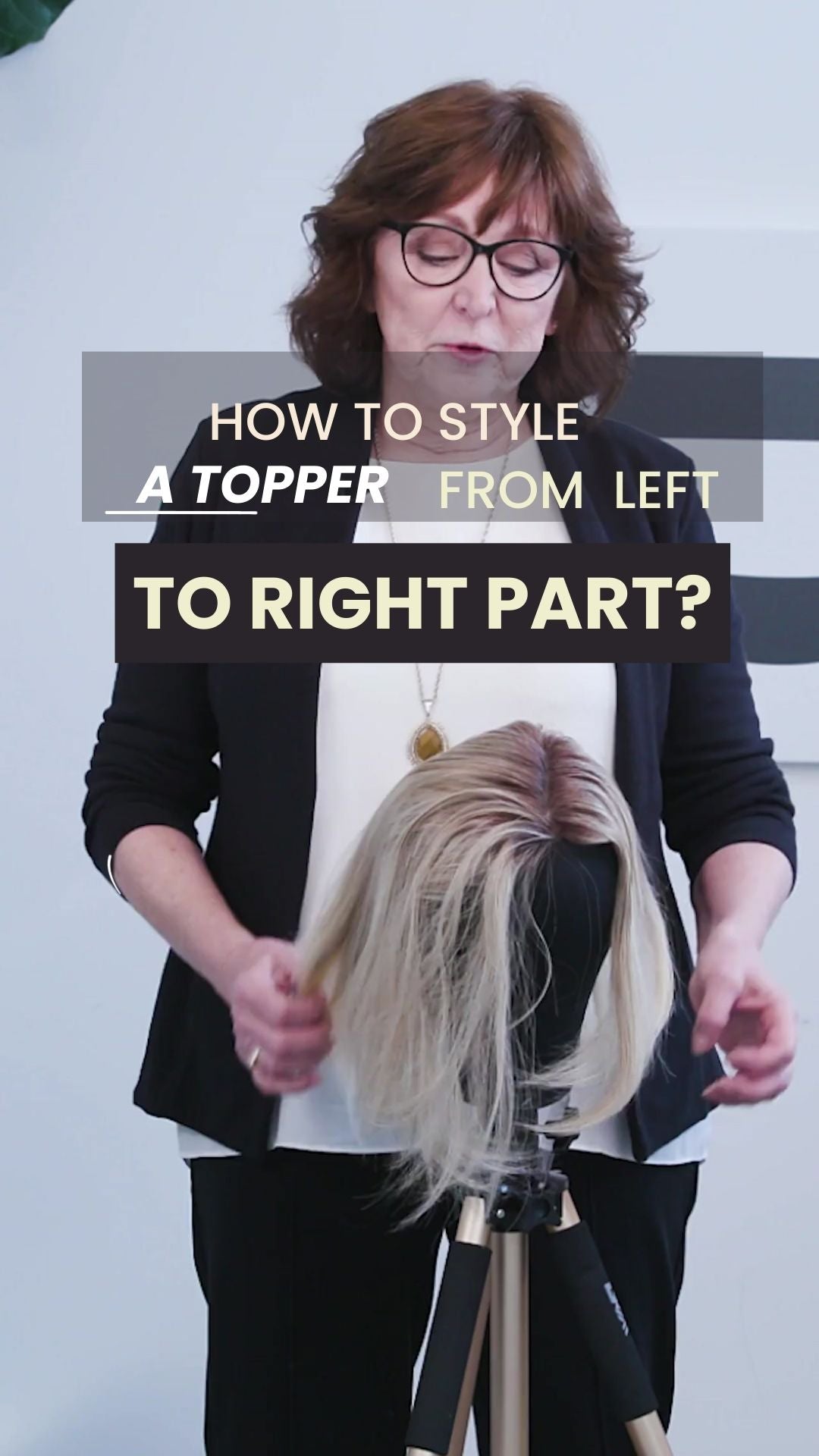 Topper Styling 101: How to style a topper from a left-side part to a r
